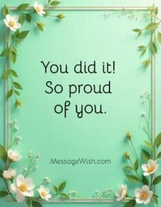 36+ I Am So Proud of You Messages and Wishes